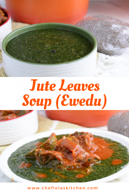 Ewedu - Jute Leaves Soup - Chef Lola's Kitchen