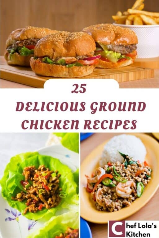 25 Ground Chicken Recipes - Chef Lola's Kitchen