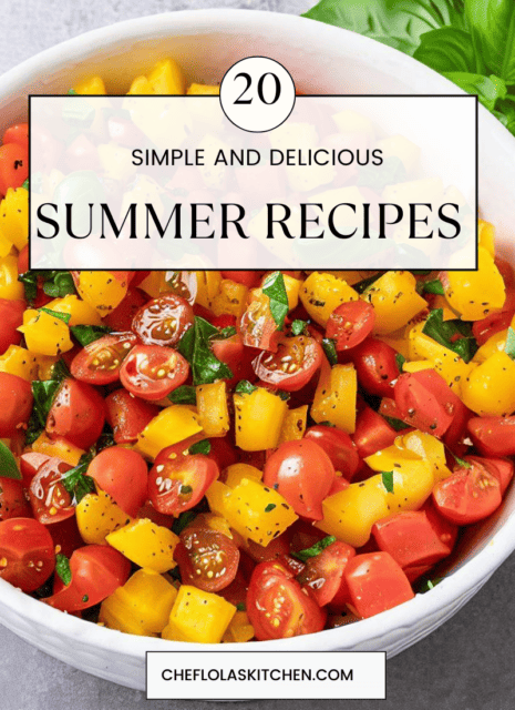 Over 20 Refreshing Summer Recipes - Chef Lola's Kitchen