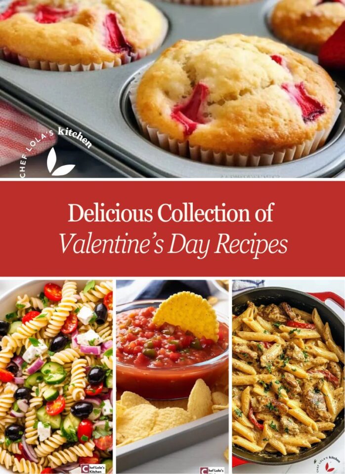 My Curated Collection of Valentine’s Day Recipes - Chef Lola's Kitchen